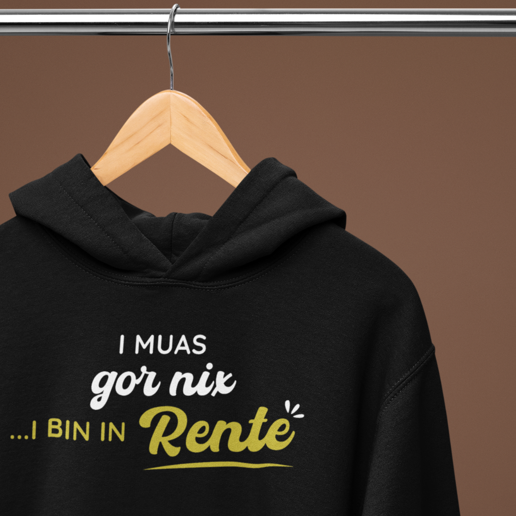 I bin in Rente - Unisex Hoodie Bio - Südtiroler Stiebele